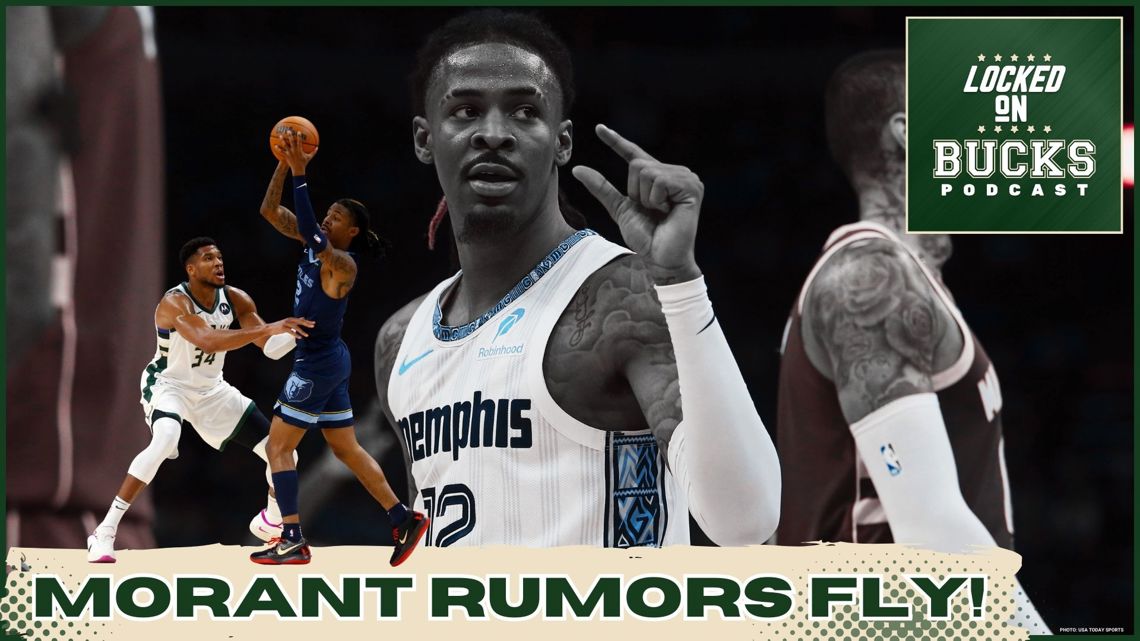 Are the Bucks at a Crossroads? Win Streak Woes, Ja Morant Trade Rumors ...