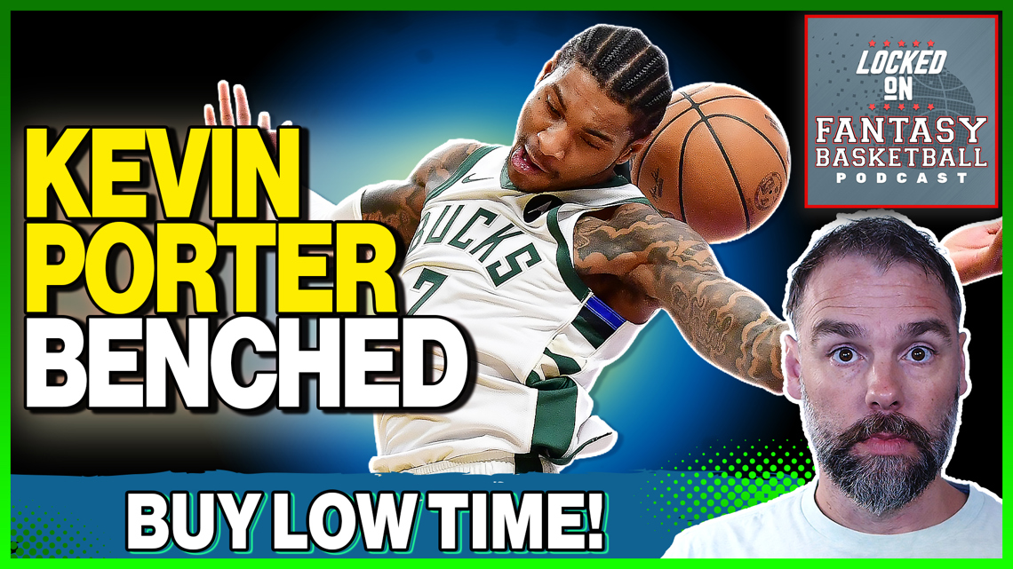 Fantasy Basketball Trades | Buy Lows & Kevin Porter Jr. Benched ...