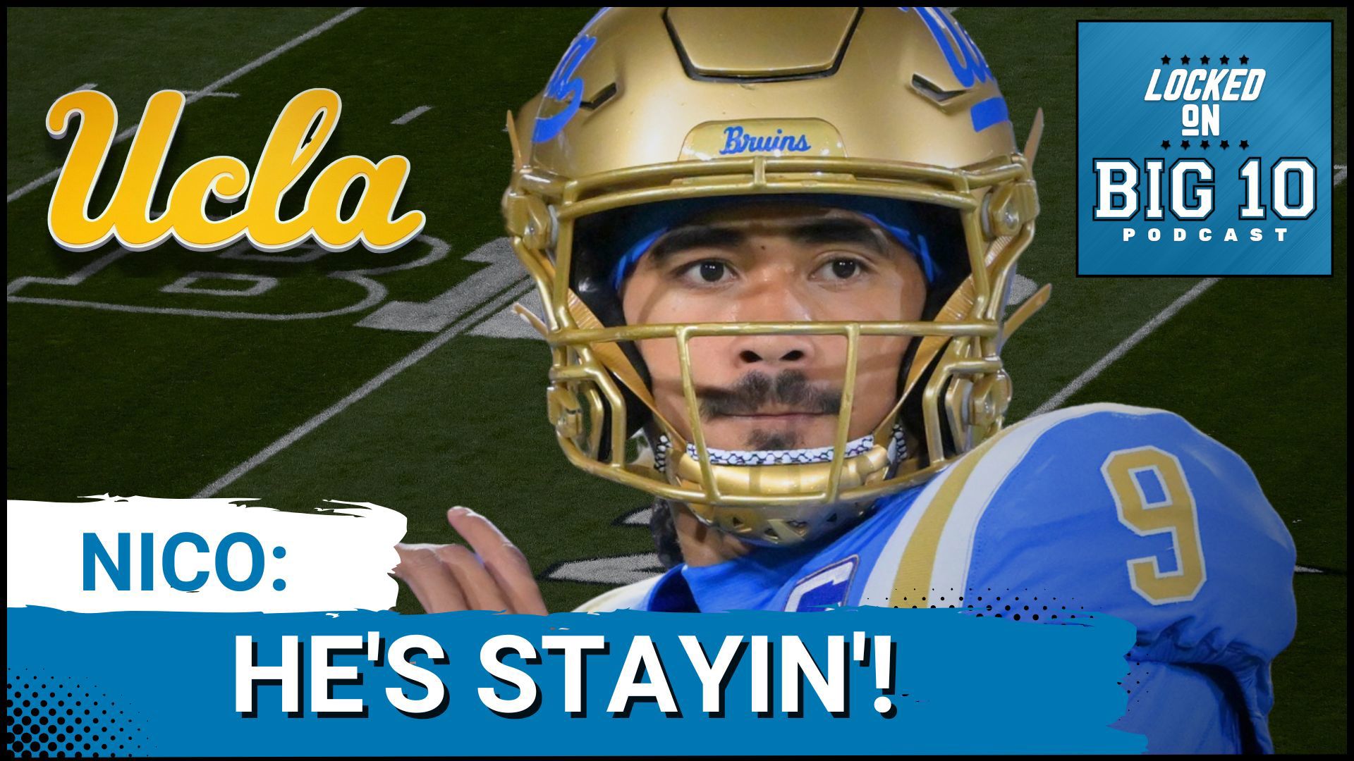 SHOCKING DECISION? Nico Iamaleava RETURNING to UCLA to Play for Bob ...