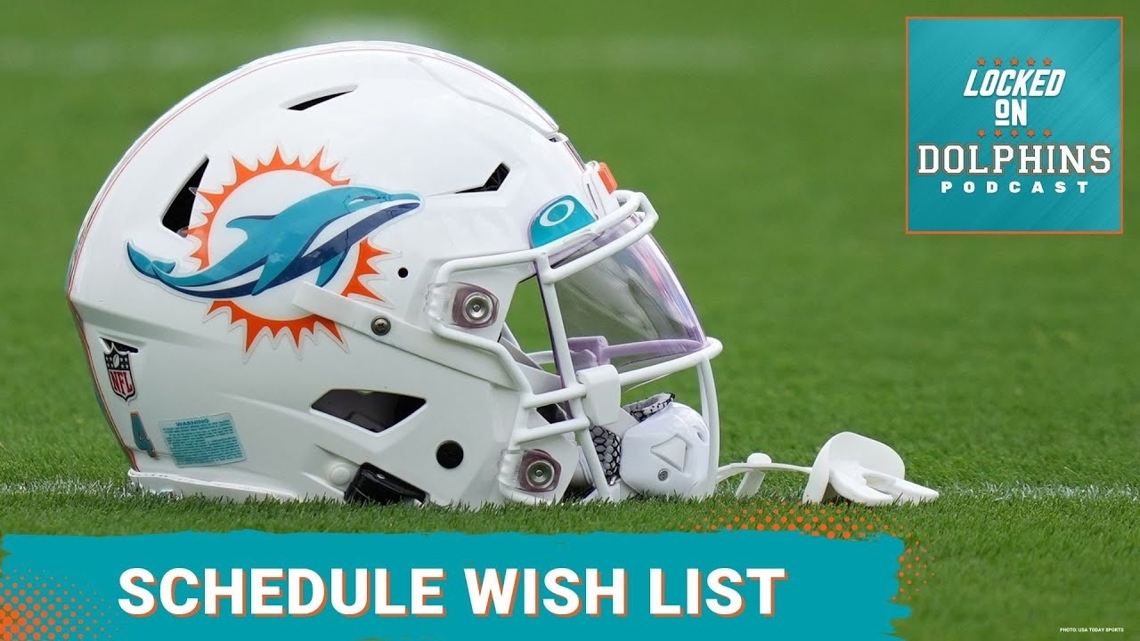 Miami Dolphins 2024 NFL Schedule Wish List | 13wmaz.com