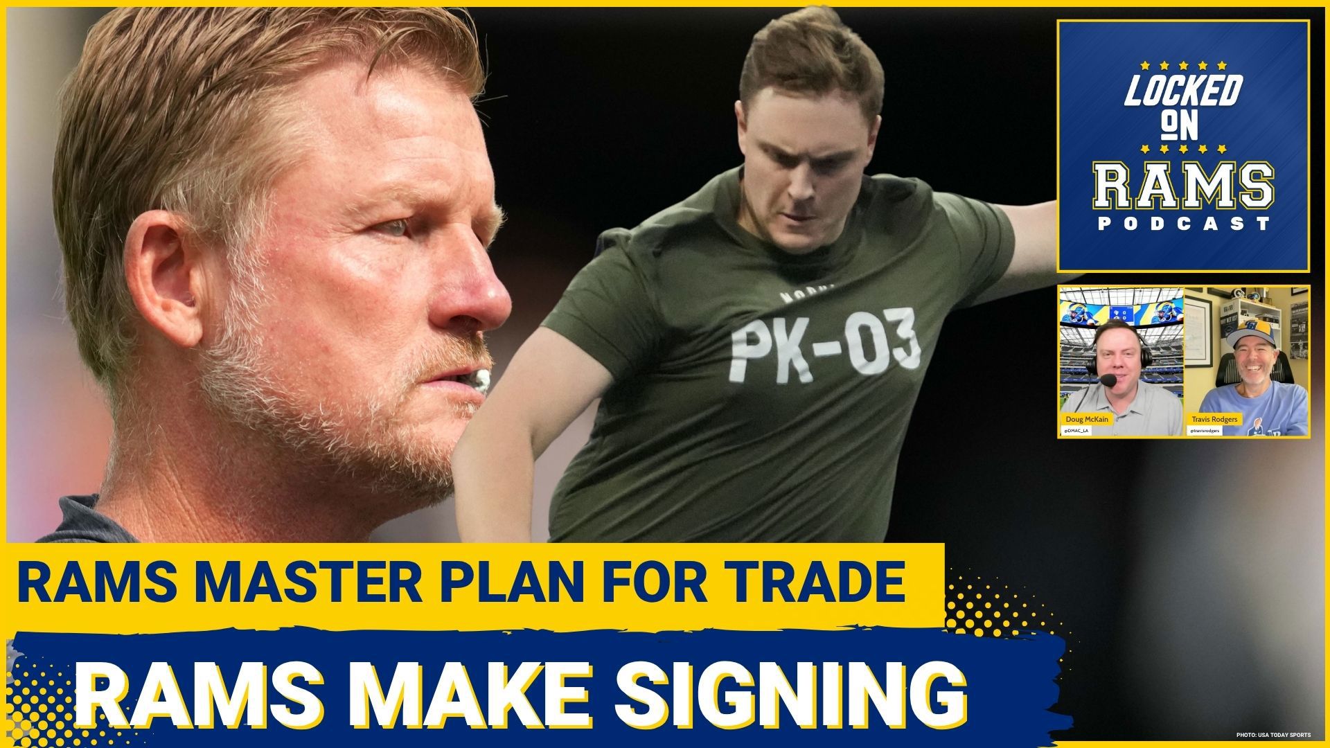 SIGNING: Rams Send a Message With Signing, Truth About Why Rams Didn't ...