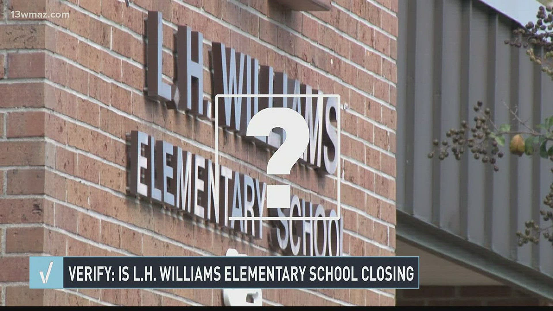 VERIFY: Is L.H. Williams Elementary School closing? | 13wmaz.com
